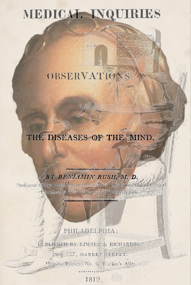 Benjamin Rush | Portraits of European Neuroscientists